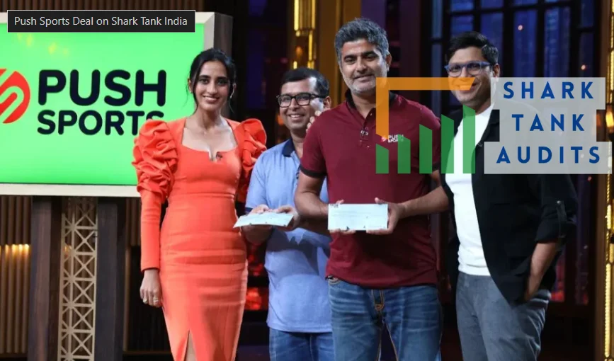 Push Sports Shark Tank India Episode Review - Shark Tank Audits